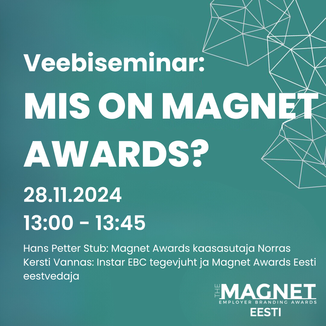 The Magnet Employer Branding Awards Eesti 2025 veebiseminar: Mis on ...